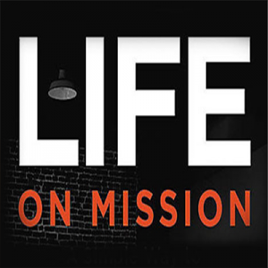 Life on Mission Bible Study – First Baptist Church St. Charles
