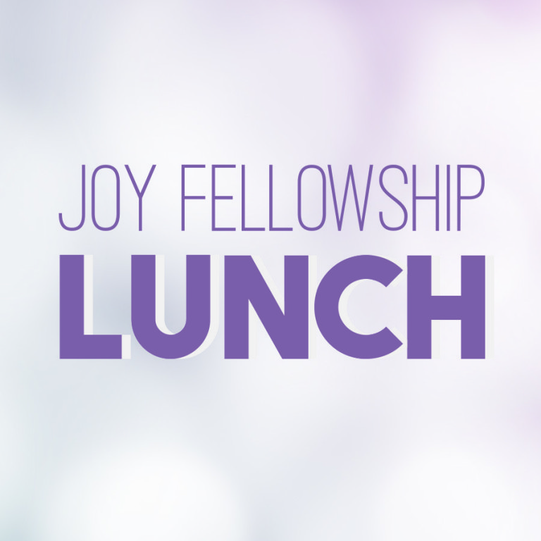 JOY Fellowship Lunch – First Baptist Church St. Charles