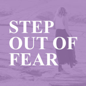 STEP OUT OF FEAR – First Baptist Church St. Charles