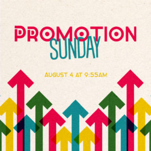 Promotion Sunday – First Baptist Church St. Charles